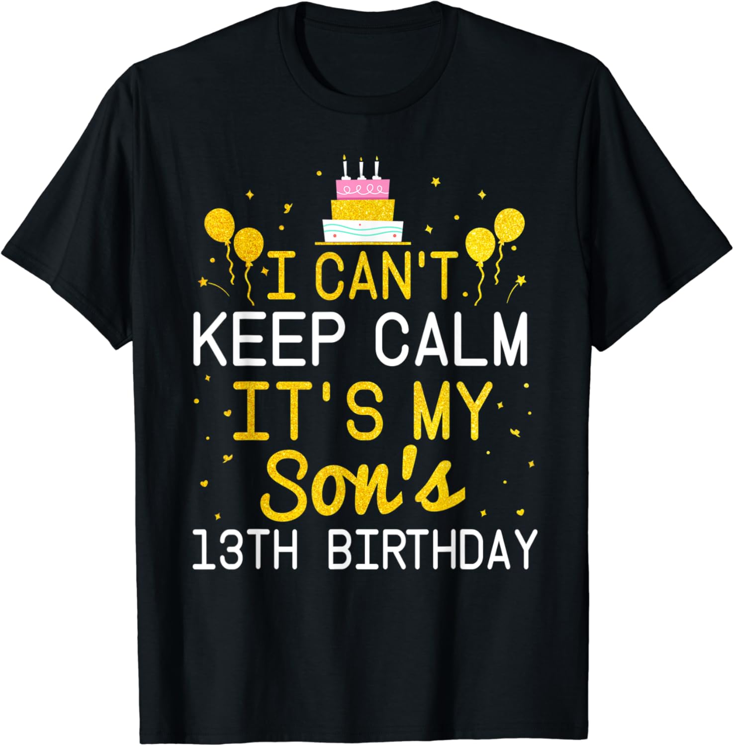 Amazon I Can t Keep Calm It s My Son s 13th Birthday Cool Bday Gift T Shirt Clothing amazon-i-can-t-keep-calm-it-s-my-son-s-13th-birthday-cool-bday-gift-t-shirt-clothing